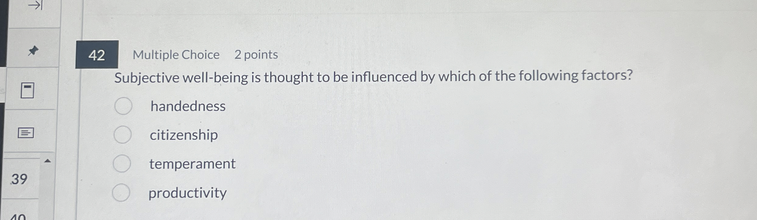 Solved 42Multiple Choice2 ﻿pointsSubjective well-being is | Chegg.com