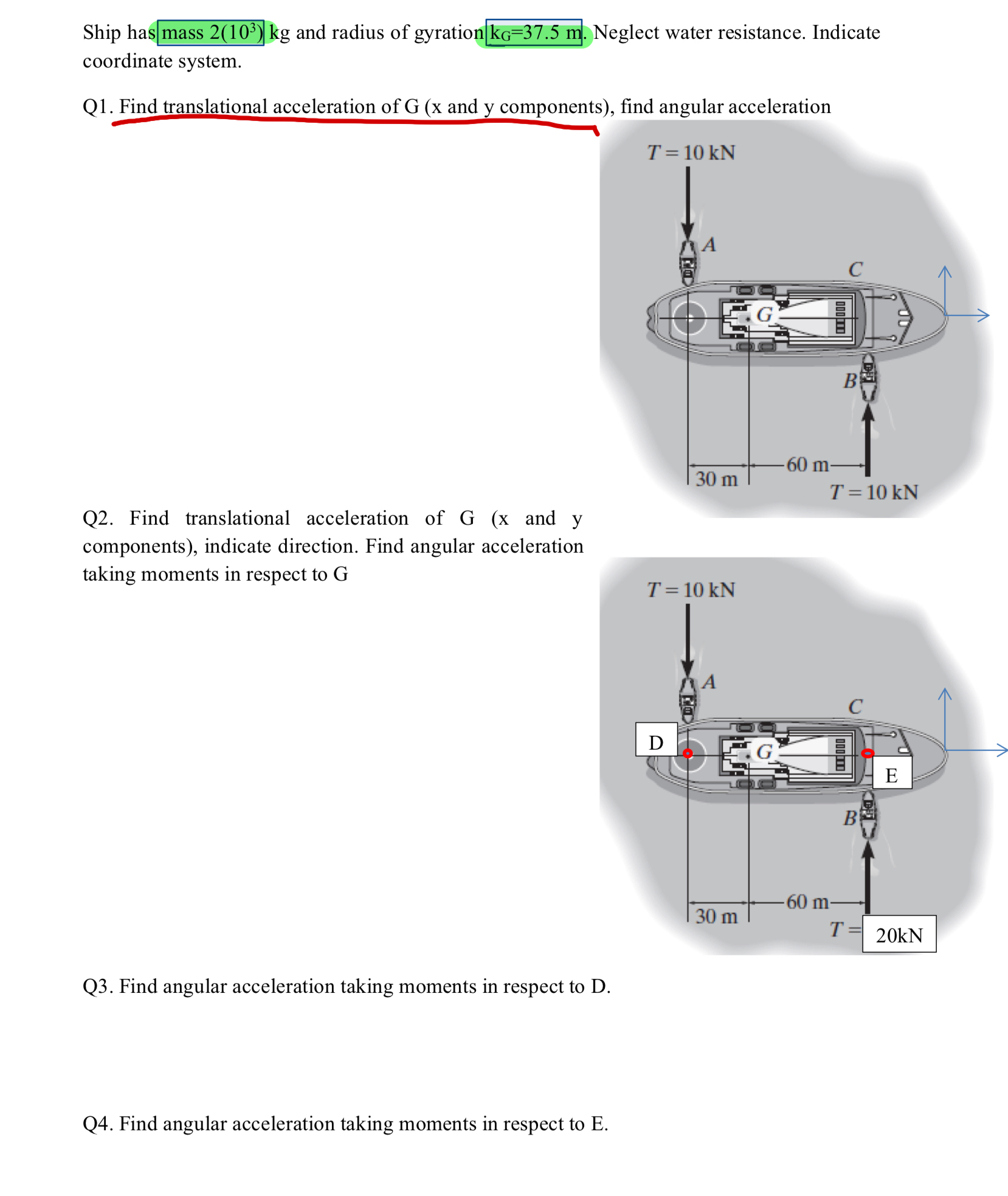 Solved Ship has mass 2(103)kg ﻿and radius of gyration | Chegg.com