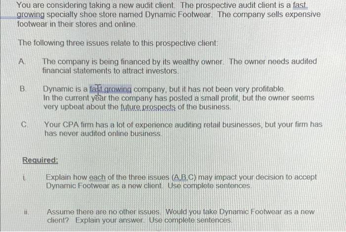 Solved You are considering taking a new audit client. The | Chegg.com