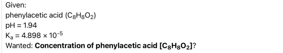 Solved Given:phenylacetic acid | Chegg.com