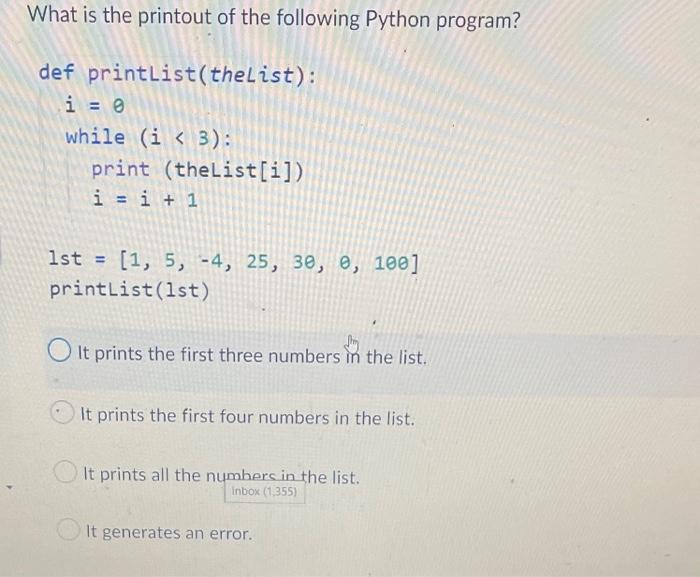 Solved What is the printout of the following Python program? | Chegg.com