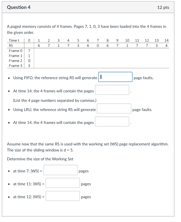 Solved A paged memory consists of 4 ﻿frames. Pages | Chegg.com