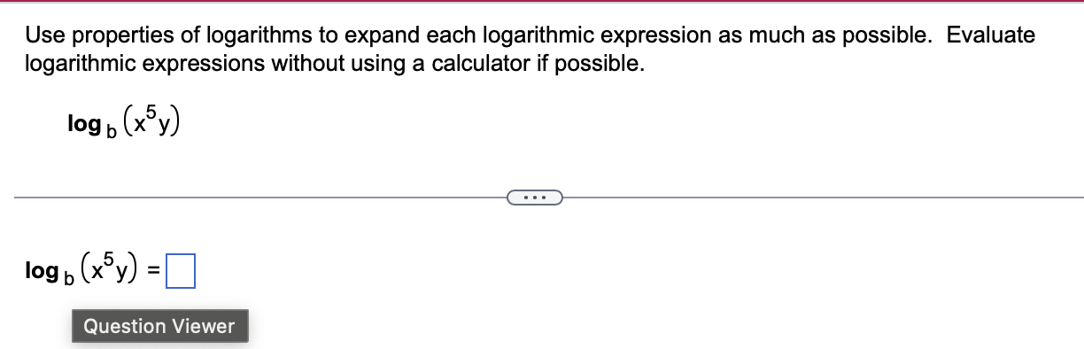 Solved Use properties of logarithms to expand each | Chegg.com