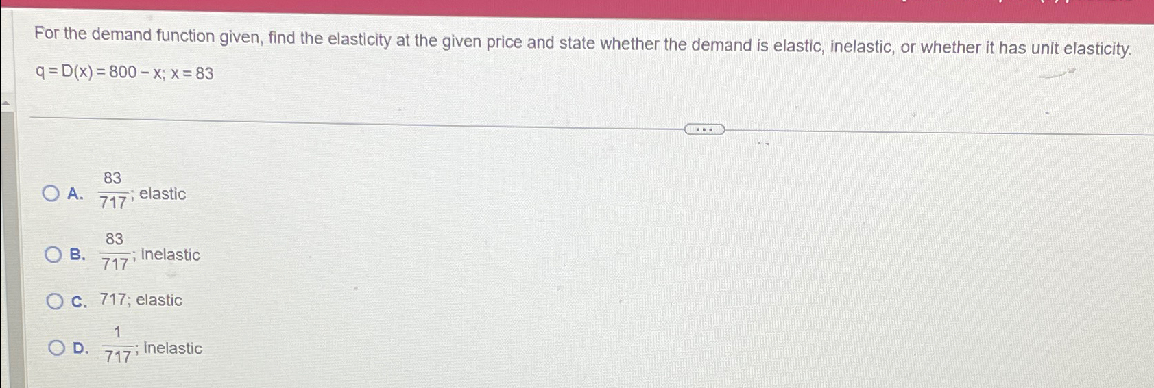 Solved For the demand function given, find the elasticity at | Chegg.com