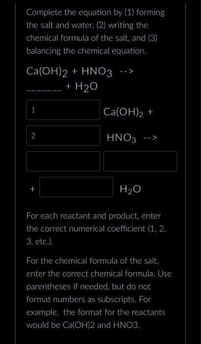 Solved Complete the equation by (1) forming the salt and | Chegg.com