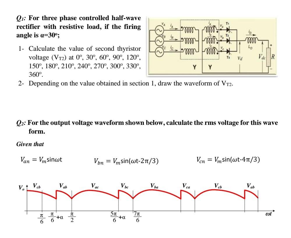 Solved VA 18 -10000 LD Qi: For three phase controlled | Chegg.com