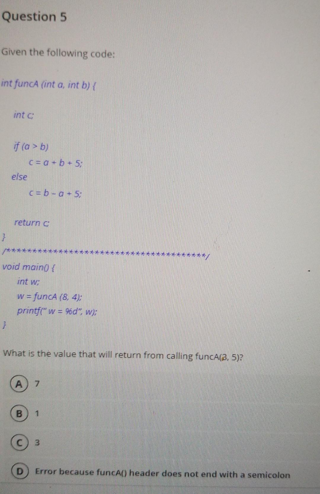 Solved Question 1 Given the following code: scanf("%d", &a); | Chegg.com