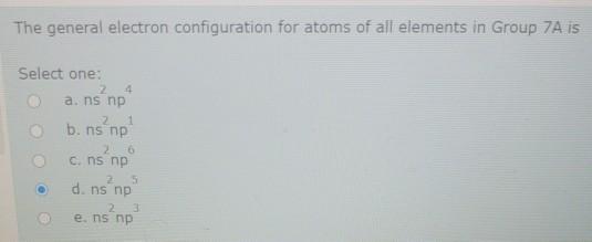Solved The general electron configuration for atoms of all | Chegg.com