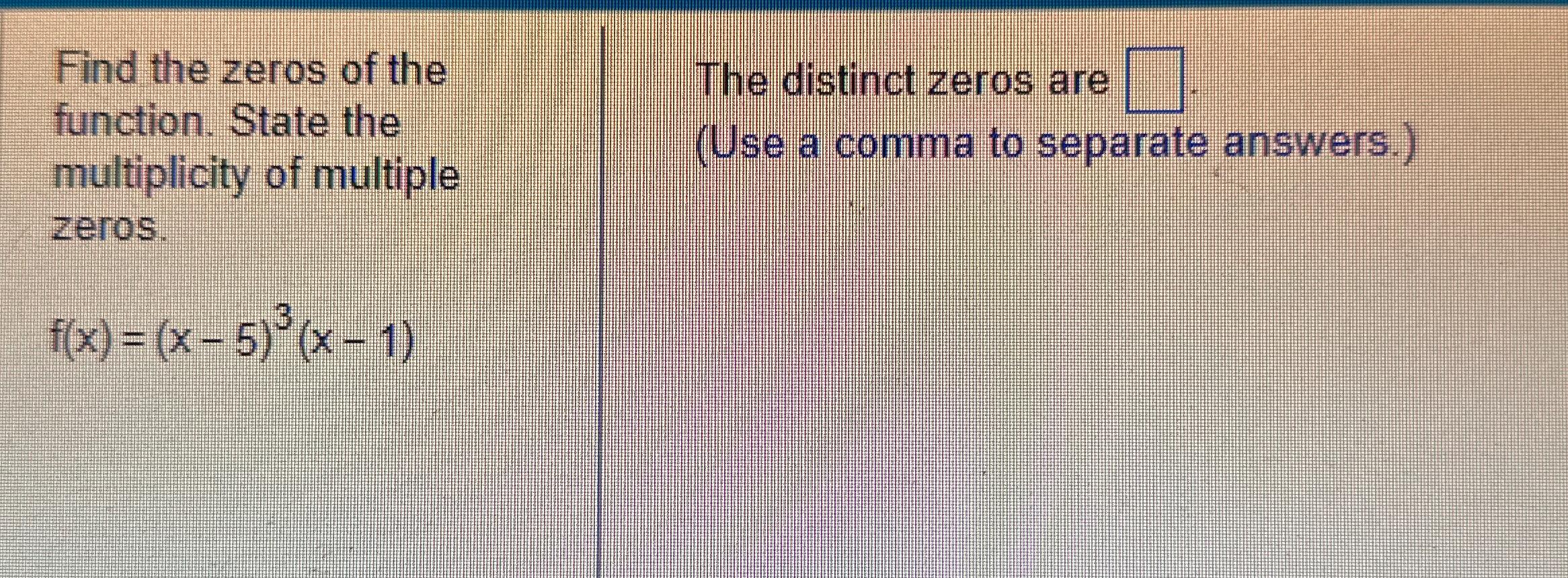 Solved Find the zeros of the function. State the | Chegg.com