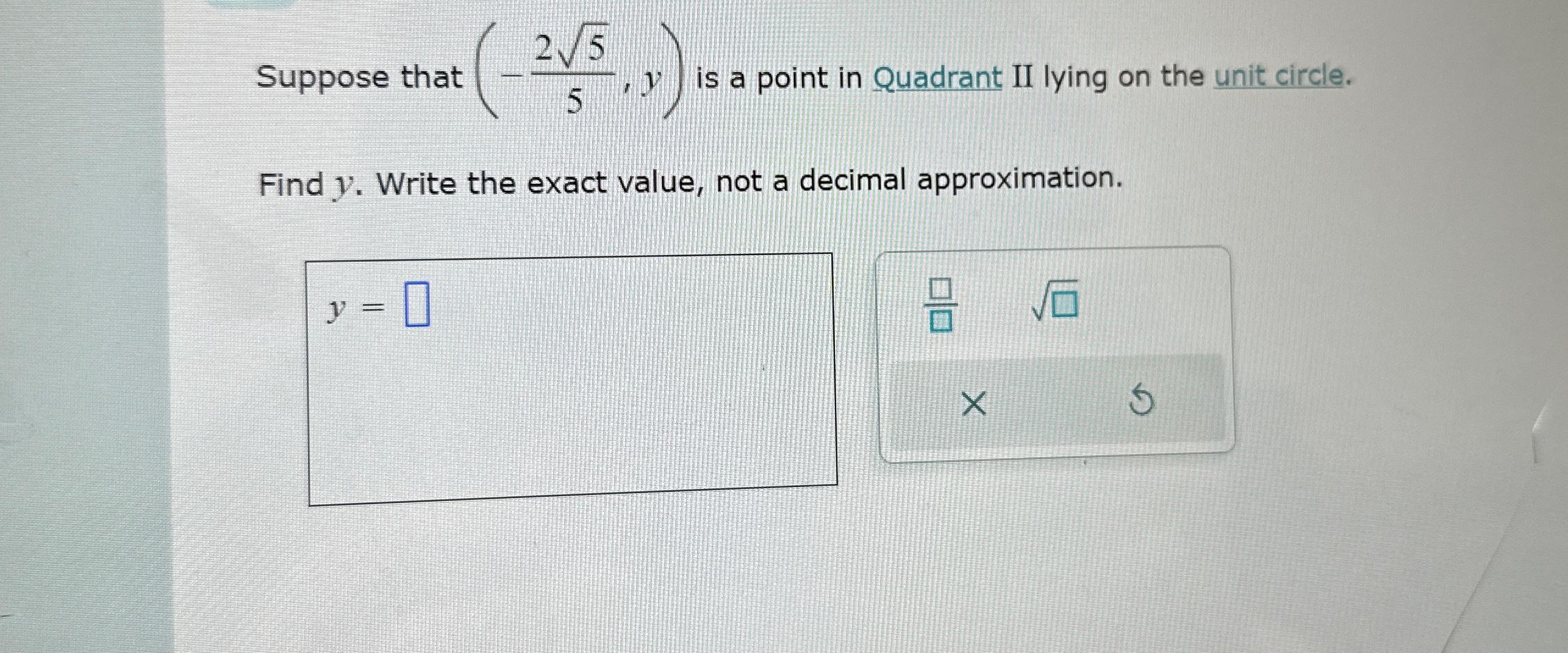Solved Suppose that (-2525,y) ﻿is a point in Quadrant II | Chegg.com