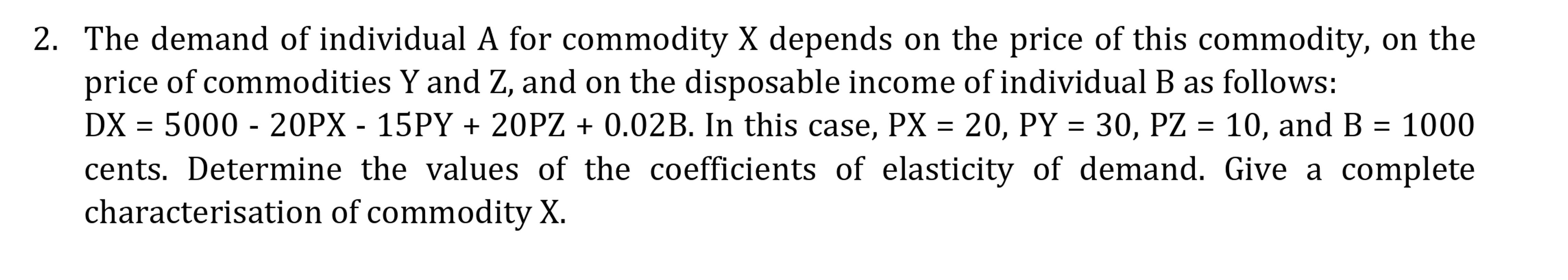 Solved The demand of individual A for commodity x ﻿depends | Chegg.com