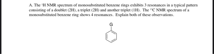 Solved A. The 'H NMR spectrum of monosubstituted benzene | Chegg.com