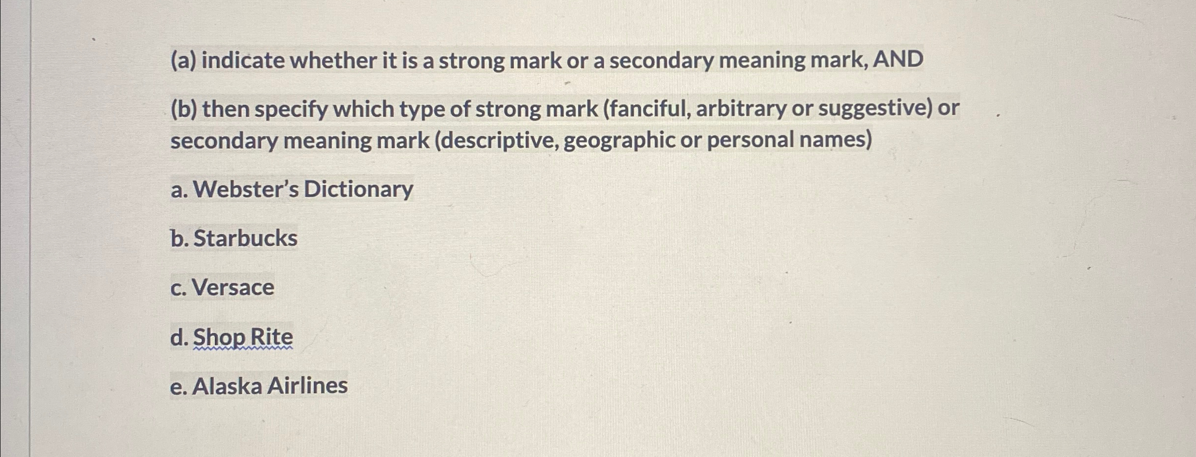Solved (a) ﻿indicate whether it is a strong mark or a | Chegg.com