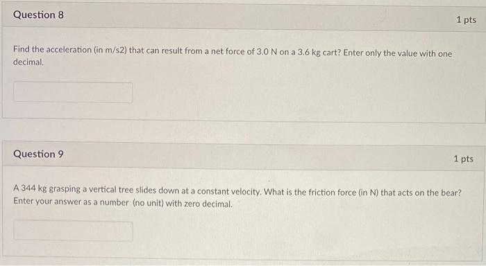 [Solved]: Find the acceleration (in ( mathrm{m} / mathrm