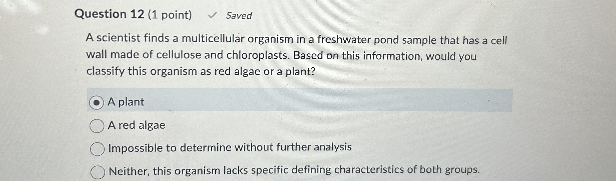 Solved Question 12 (1 ﻿point)SavedA scientist finds a | Chegg.com