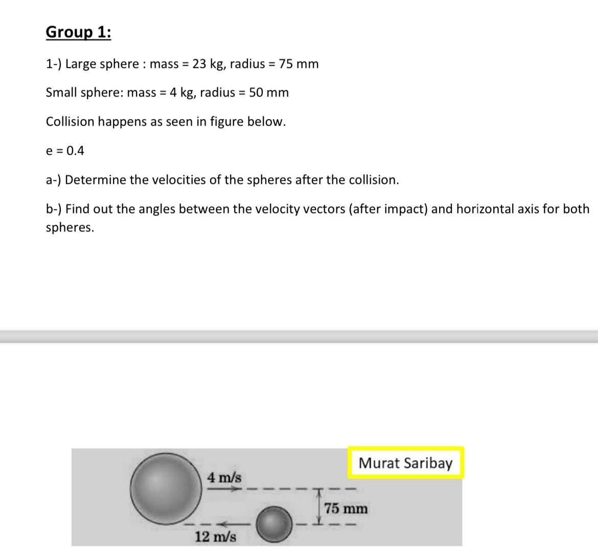 Solved Group 1:1-) ﻿Large sphere : mass =23kg, ﻿radius | Chegg.com