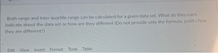 Solved Both range and inter quartile range can be calculated | Chegg.com