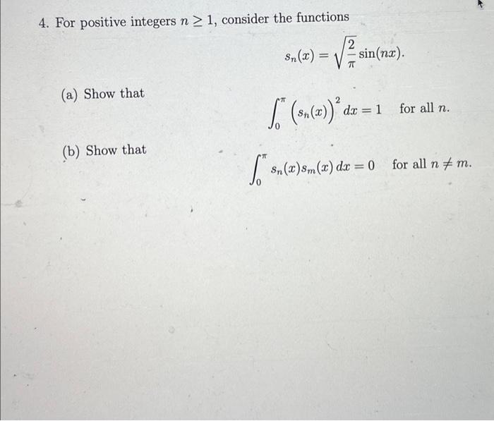 Solved 4. For positive integers n ≥ 1, consider the | Chegg.com
