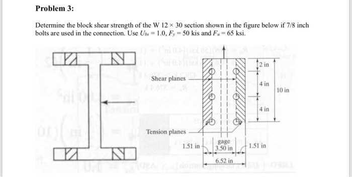 Solved Problem 3: Determine the block shear strength of the | Chegg.com