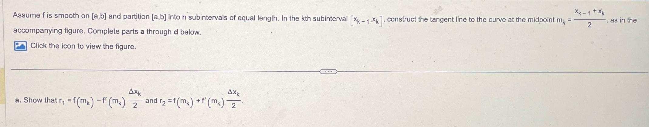 Solved Assume f ﻿is smooth on a,b ﻿and partition a,b ﻿into n | Chegg.com