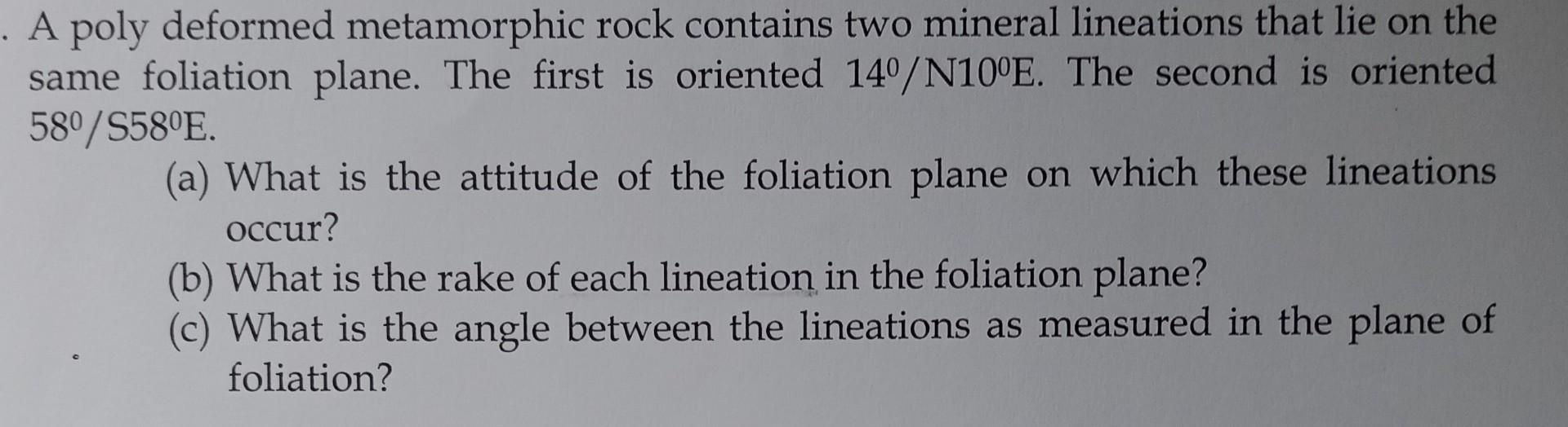 Solved · A poly deformed metamorphic rock contains two | Chegg.com