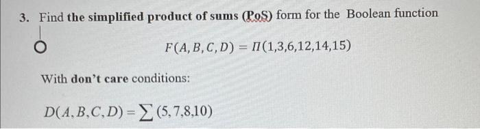 Solved 3. Find the simplified product of sums (PoS) form for | Chegg.com