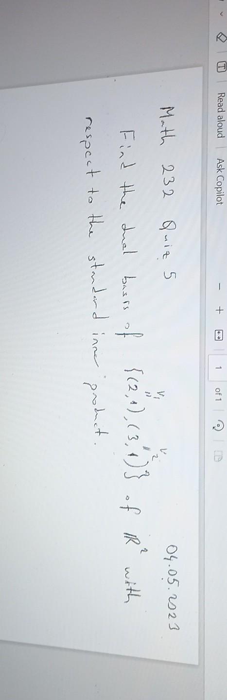 Solved Math 232 Quiz 5 Find the dual busis of {(2,1),(3,1)} | Chegg.com