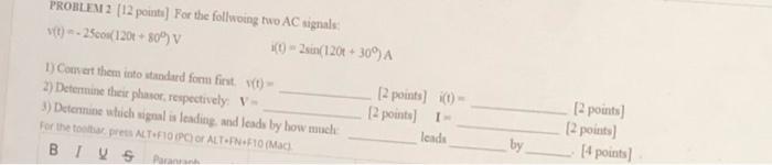 Solved PROBLEM 2 (12 points for the follwoing two AC | Chegg.com