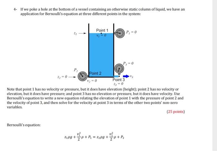 Solved 4- If we poke a hole at the bottom of a vessel | Chegg.com