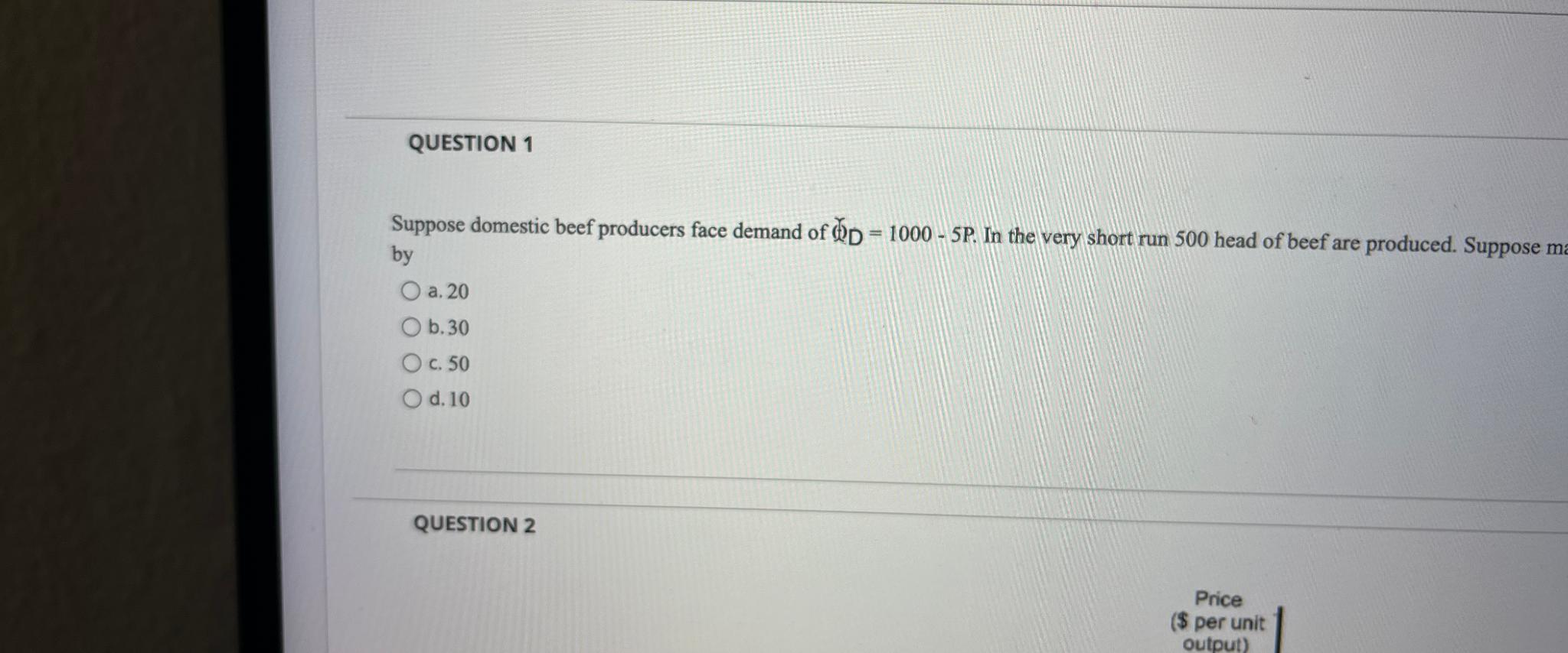 Solved QUESTION 1Suppose domestic beef producers face demand | Chegg.com