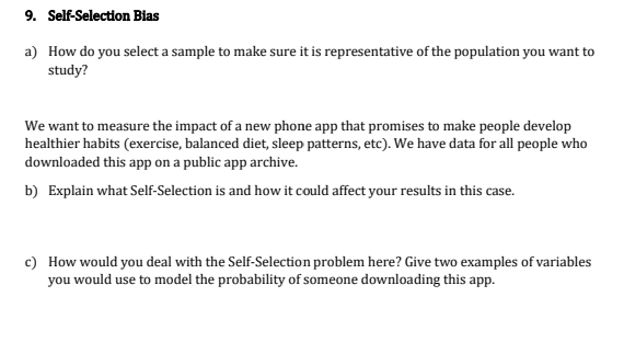 Solved 9. Self-Selection Bias a) How do you select a sample | Chegg.com