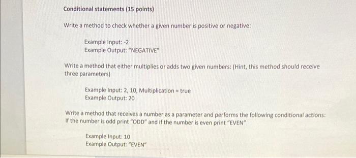 Solved Conditional statements ( 15 points) Write a method to | Chegg.com