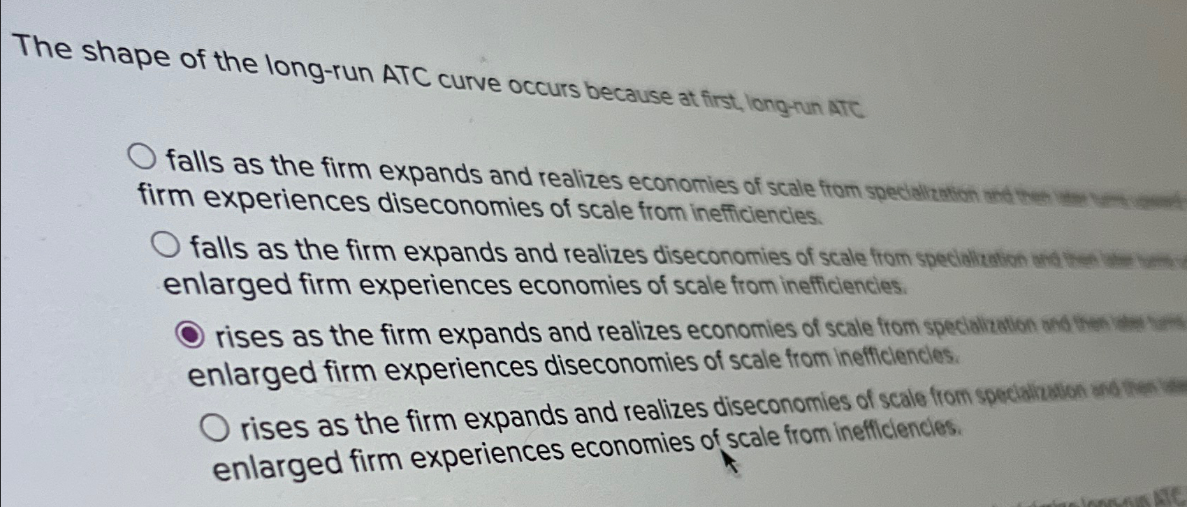 Solved The shape of the long-run ATC curve occurs because at | Chegg.com