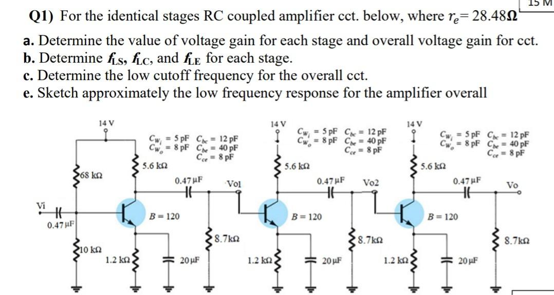 Solved Q2) For the identical stages RC coupled amplifier | Chegg.com