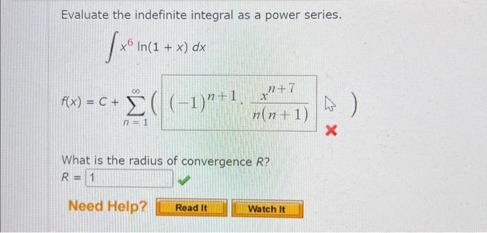 Solved Evaluate the indefinite integral as a power series. | Chegg.com