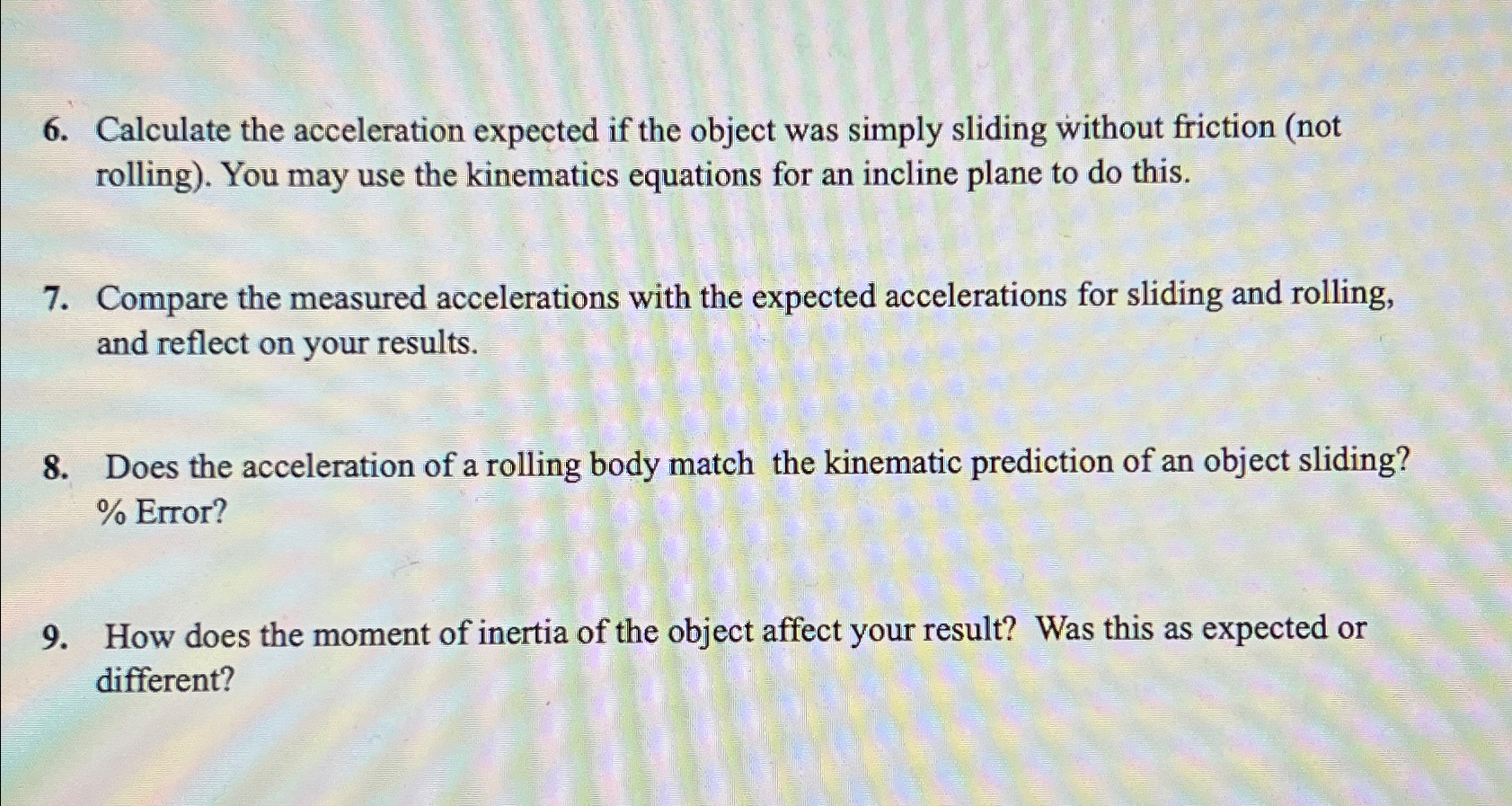 Solved Calculate the acceleration expected if the object was | Chegg.com