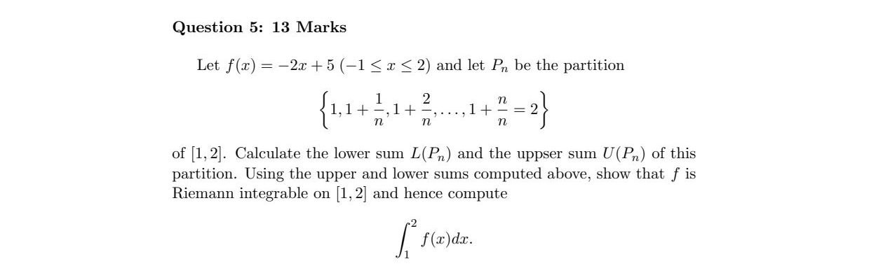 Solved Question 5: 13 ﻿MarksLet f(x)=-2x+5(-1≤x≤2) ﻿and let | Chegg.com