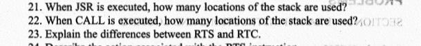 Solved 21. When JSR is executed, how many locations of the | Chegg.com