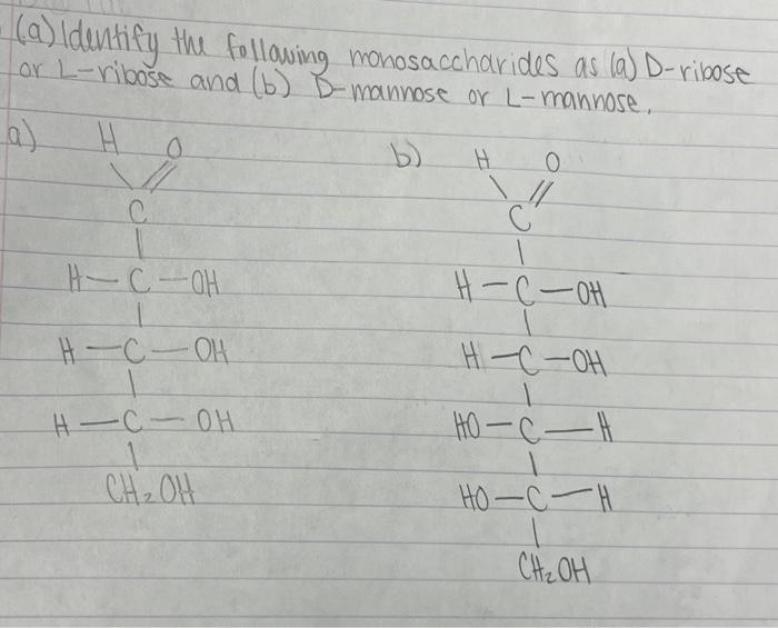 Solved A Identify The Following Monosaccharides As A