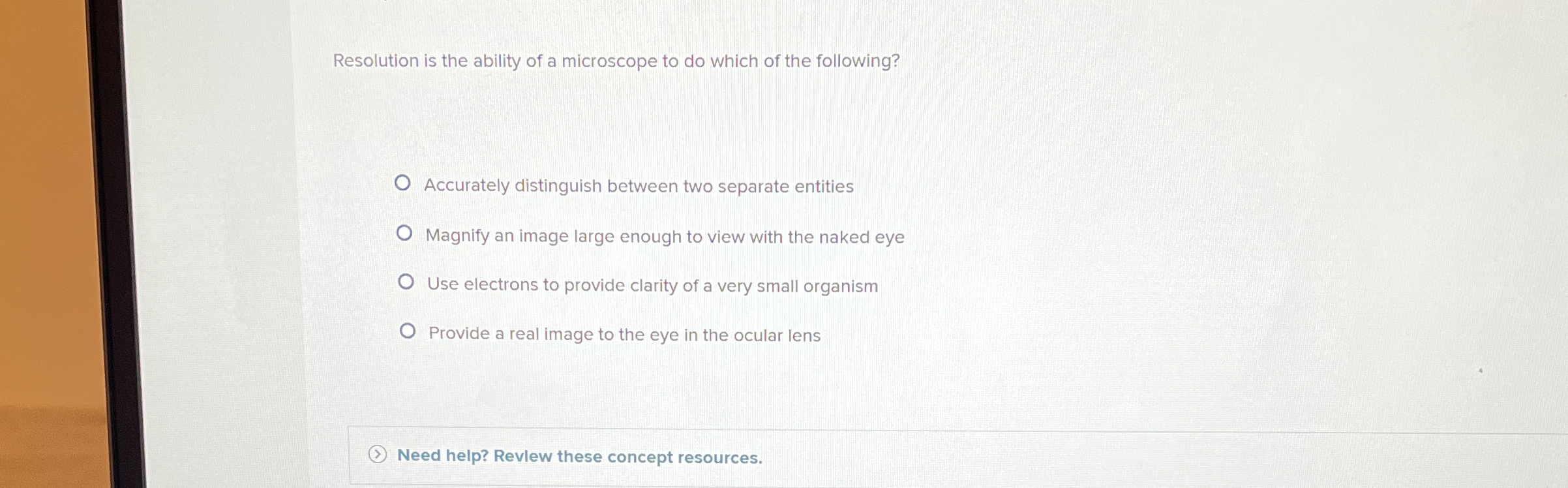 Solved Resolution is the ability of a microscope to do which | Chegg.com