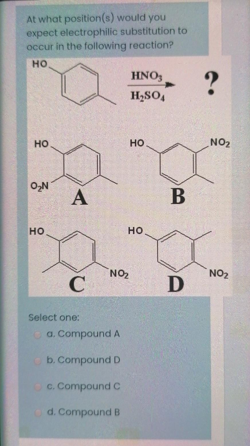 Solved At what position(s) would you expect electrophilic | Chegg.com