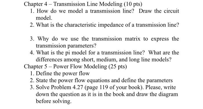 Solved Chapter 4 - Transmission Line Modeling ( 10pts) 1. | Chegg.com