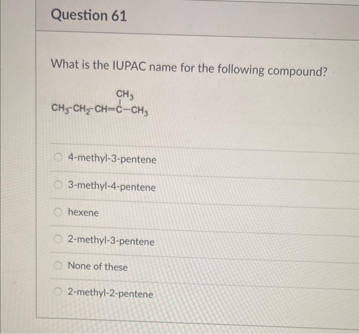 Solved What is the IUPAC name for the following compound? | Chegg.com