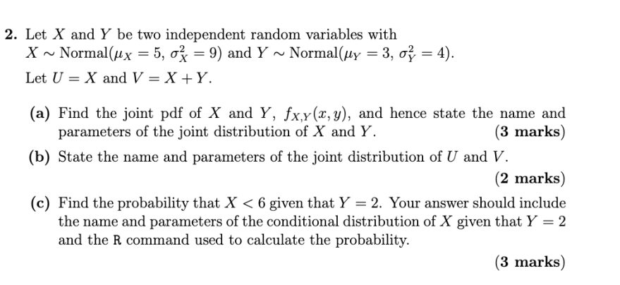 [Solved]: Let ( X ) and ( Y ) be two independe