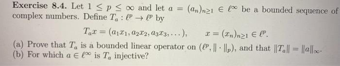 Solved Exercise 8.4. Let 1 1 E lº be a bounded sequence | Chegg.com