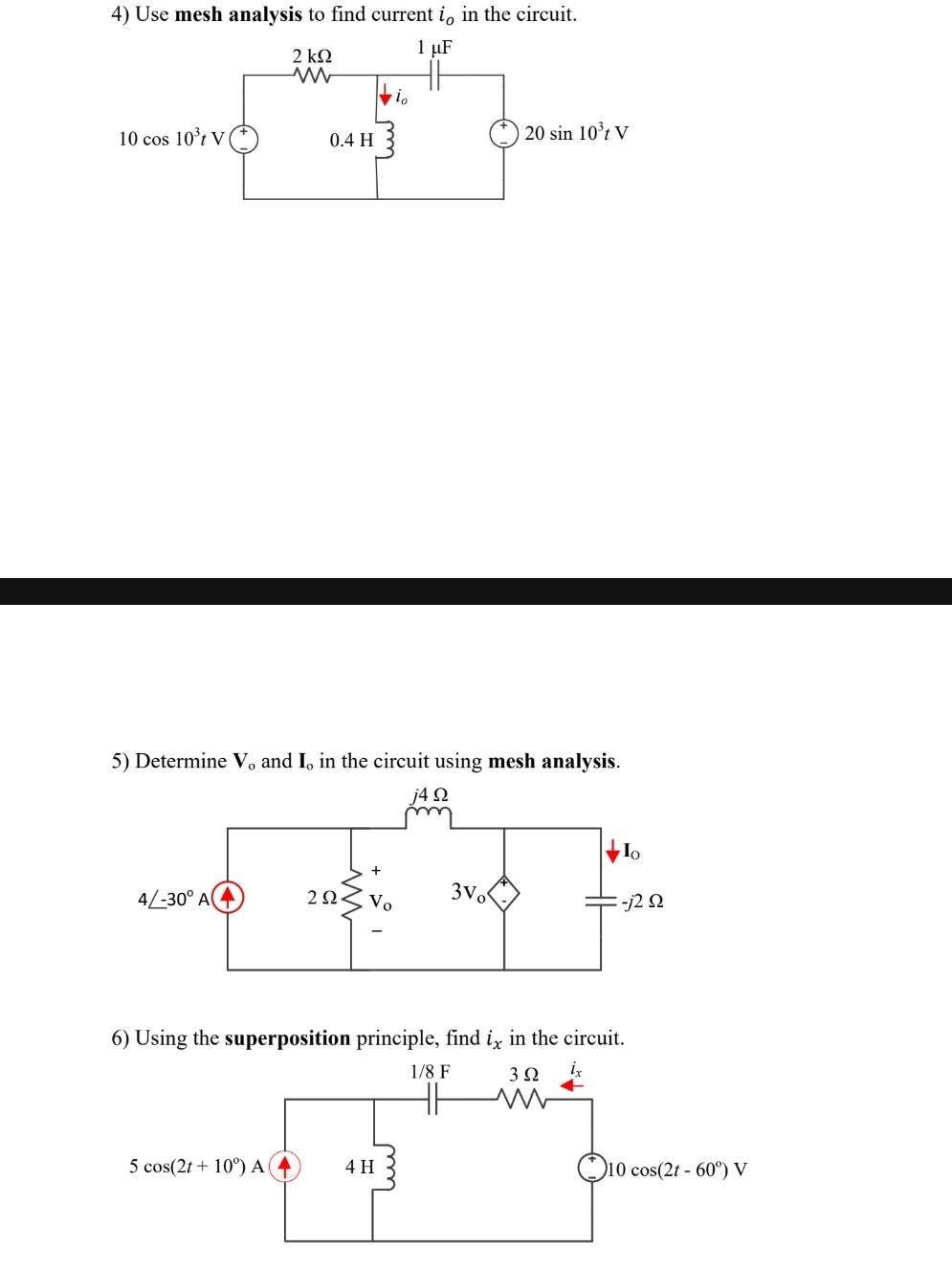 Solved 4 Use Mesh Analysis To Find Current Io In The