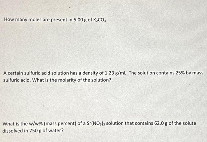 Solved How many moles are present in 5.00 g of K2CO3 A | Chegg.com