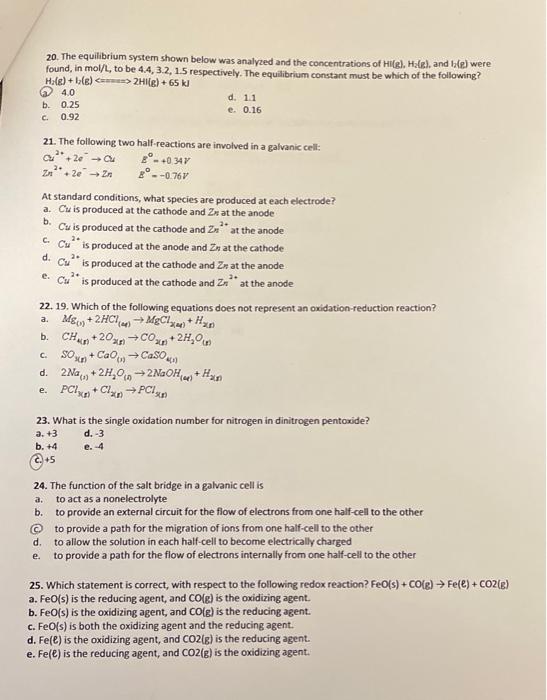 Solved 20. The equilibrium system shown below was analyzed | Chegg.com
