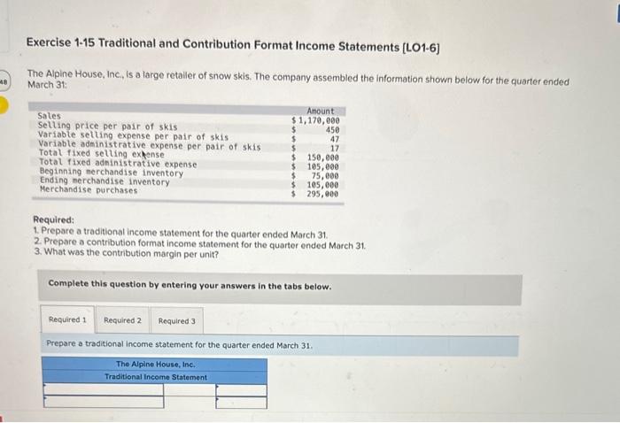 Solved Exercise 1.15 Traditional and Contribution Format | Chegg.com
