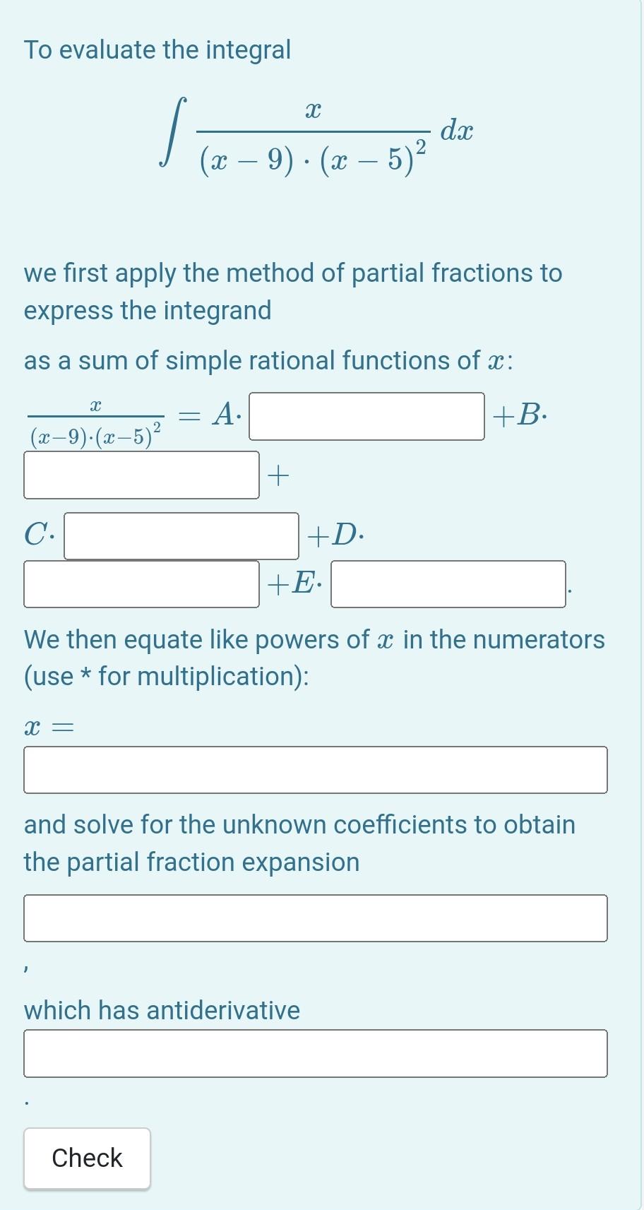 Solved To evaluate the integral ∫(x−9)⋅(x−5)2xdx we first | Chegg.com